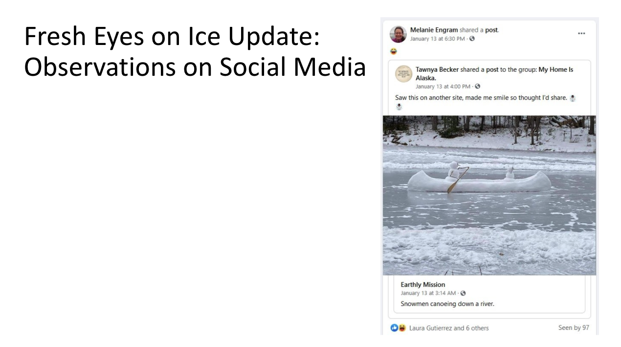 Ice Update! February 2021 University of Alaska Fairbanks